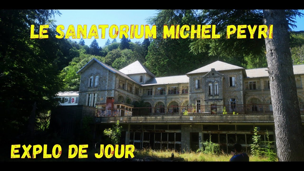 Le sanatorium Michel peiry - YouTube