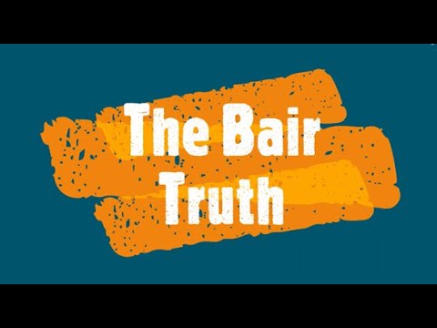 The Bair Truth: Episode 12 - YouTube