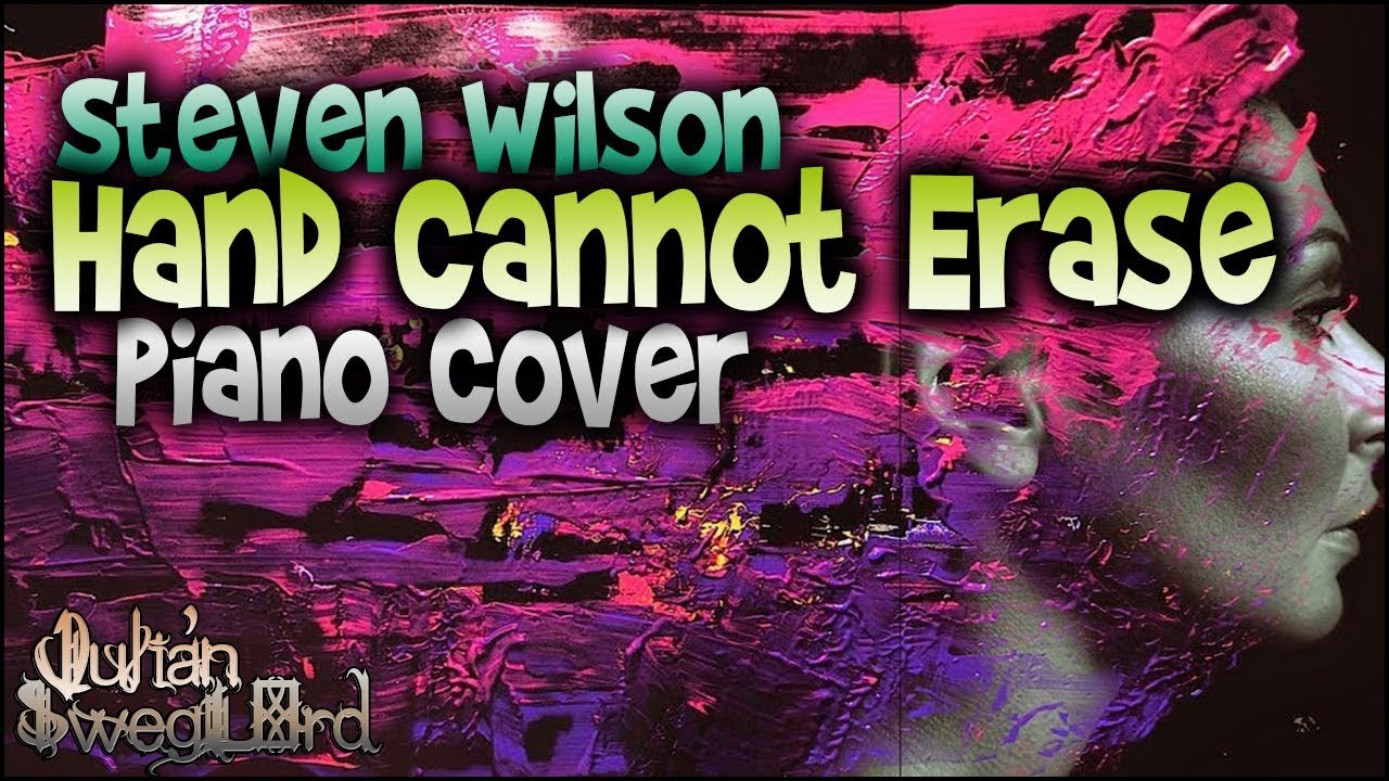 Steven Wilson - Hand Cannot Erase (Piano Cover) - YouTube