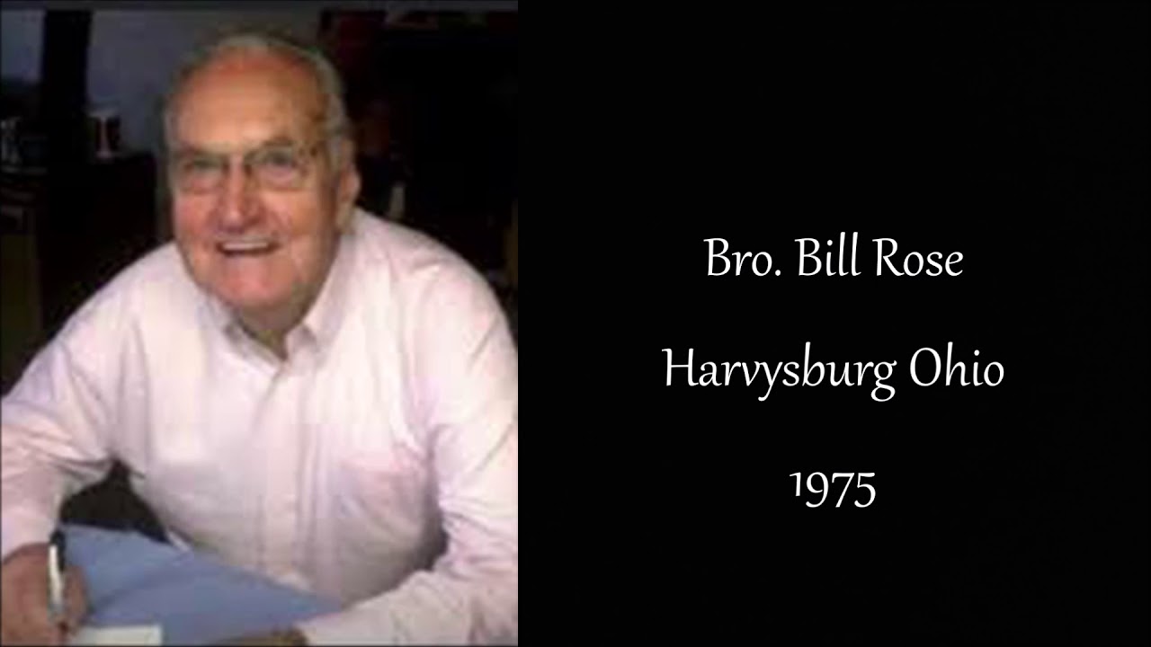 Bro. Bill Rose Clip from 1975 in Harvysburg Ohio - YouTube
