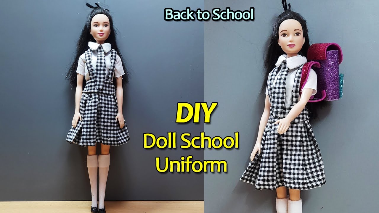 How to Make Doll School Uniform - School Set - School Bag | DIY Barbie ...
