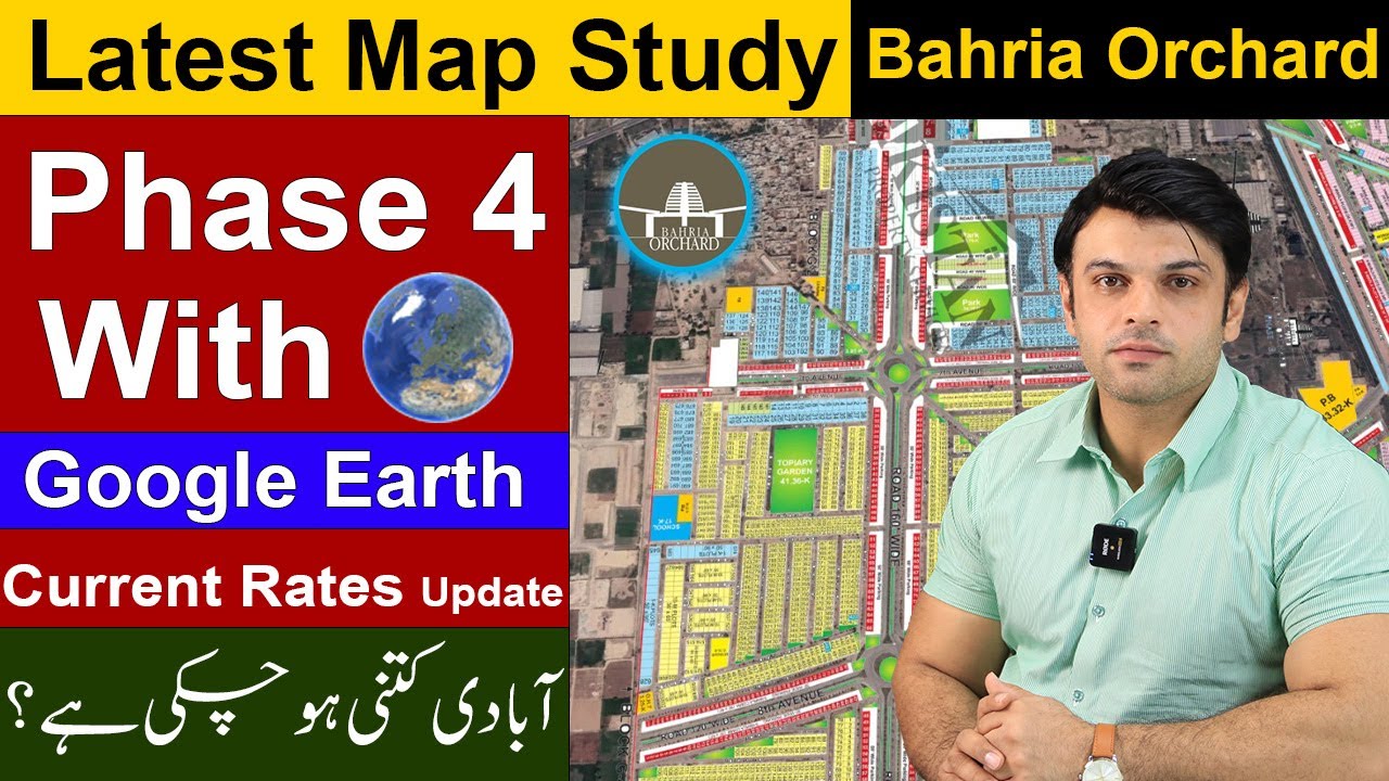 Bahria Orchard Phase 4 Map Study & Current Rest Update With Google ...