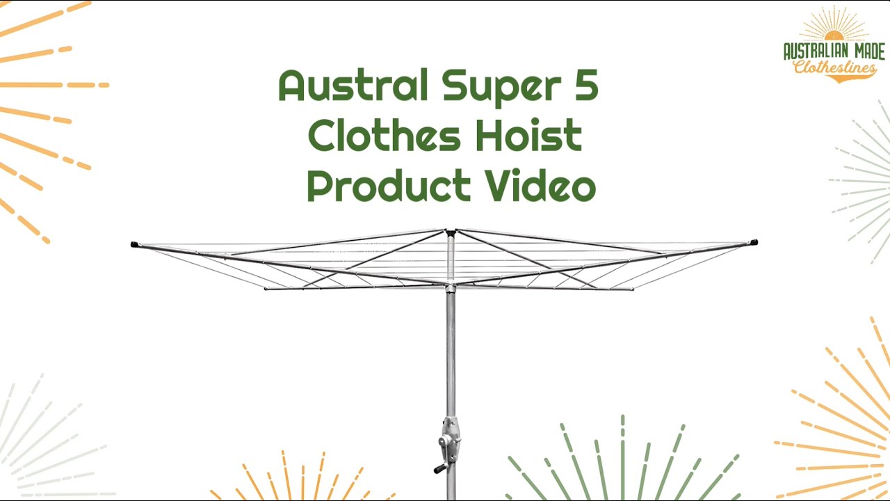 Austral Super 5 Clothes Hoist Product Video - Australian Made ...