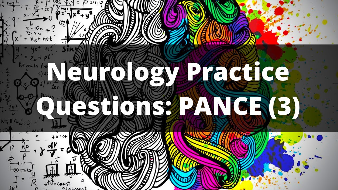 Neurology Practice Questions | PANCE Preparation (3) - YouTube