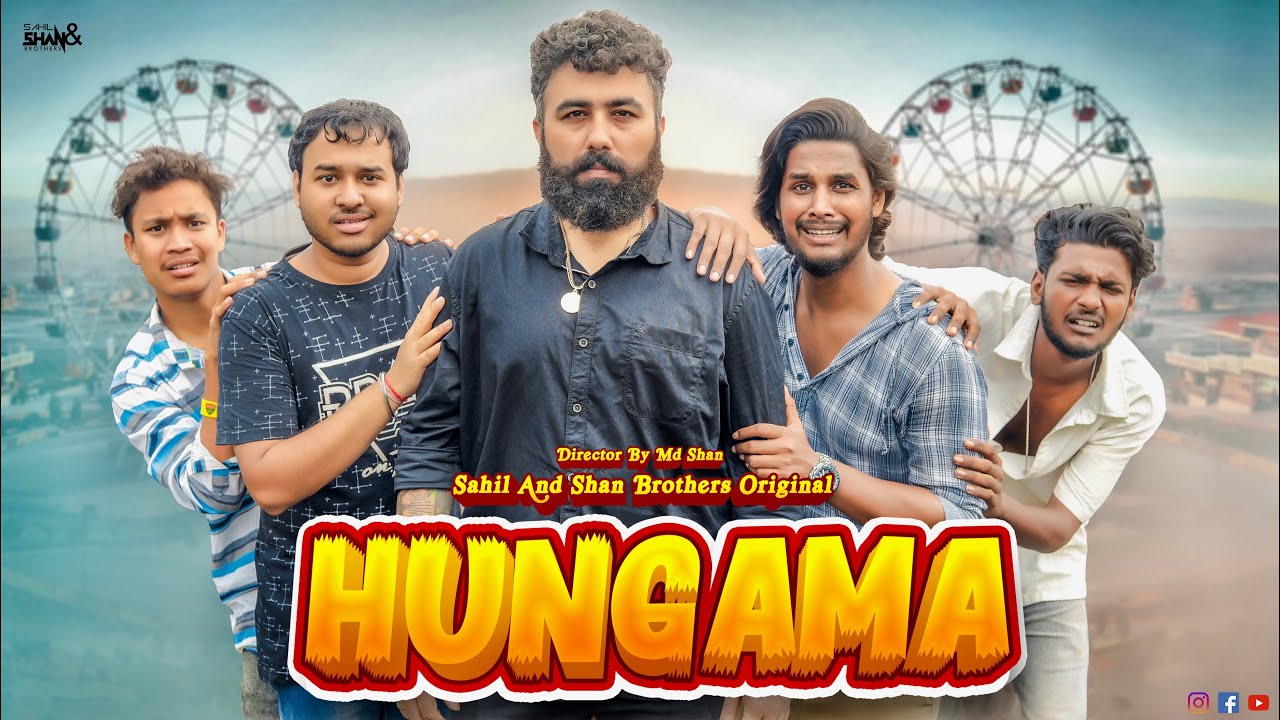 Hungama || A Comedy Short Film || Masti Ka Tarka || Sahil And Shan ...