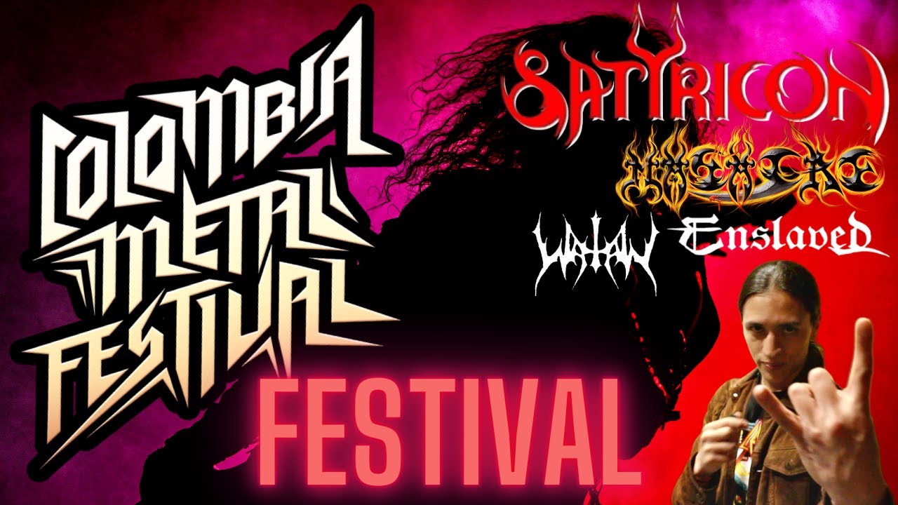 COLOMBIA METAL FEST!! - PRIMERA EDICIÓN (cubrimiento) - YouTube