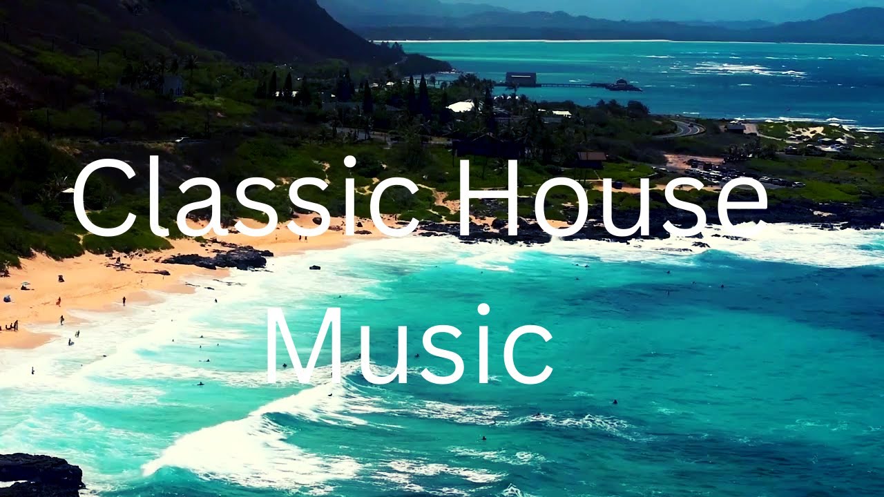 Classic House Music Mix | Chillout | Summer Playlist 2024 - YouTube