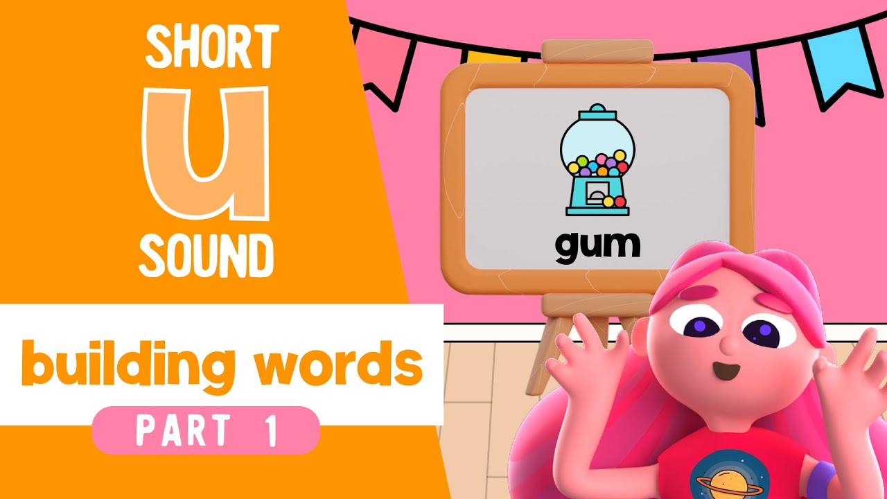 Word Building with the Short U Vowel - Educational Video for Children ...