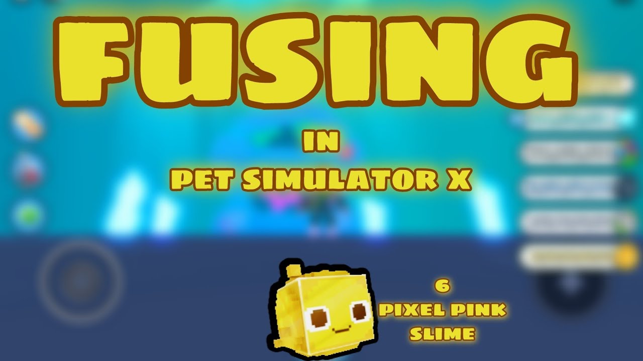Fusing 6 GOLDEN PIXEL PINK SLIME in Pet Simulator X! - YouTube