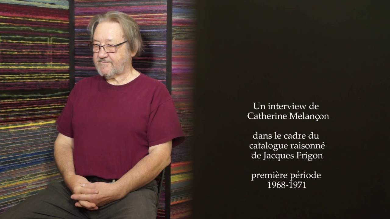 Catalogue raisonné Jacques Frigon - YouTube