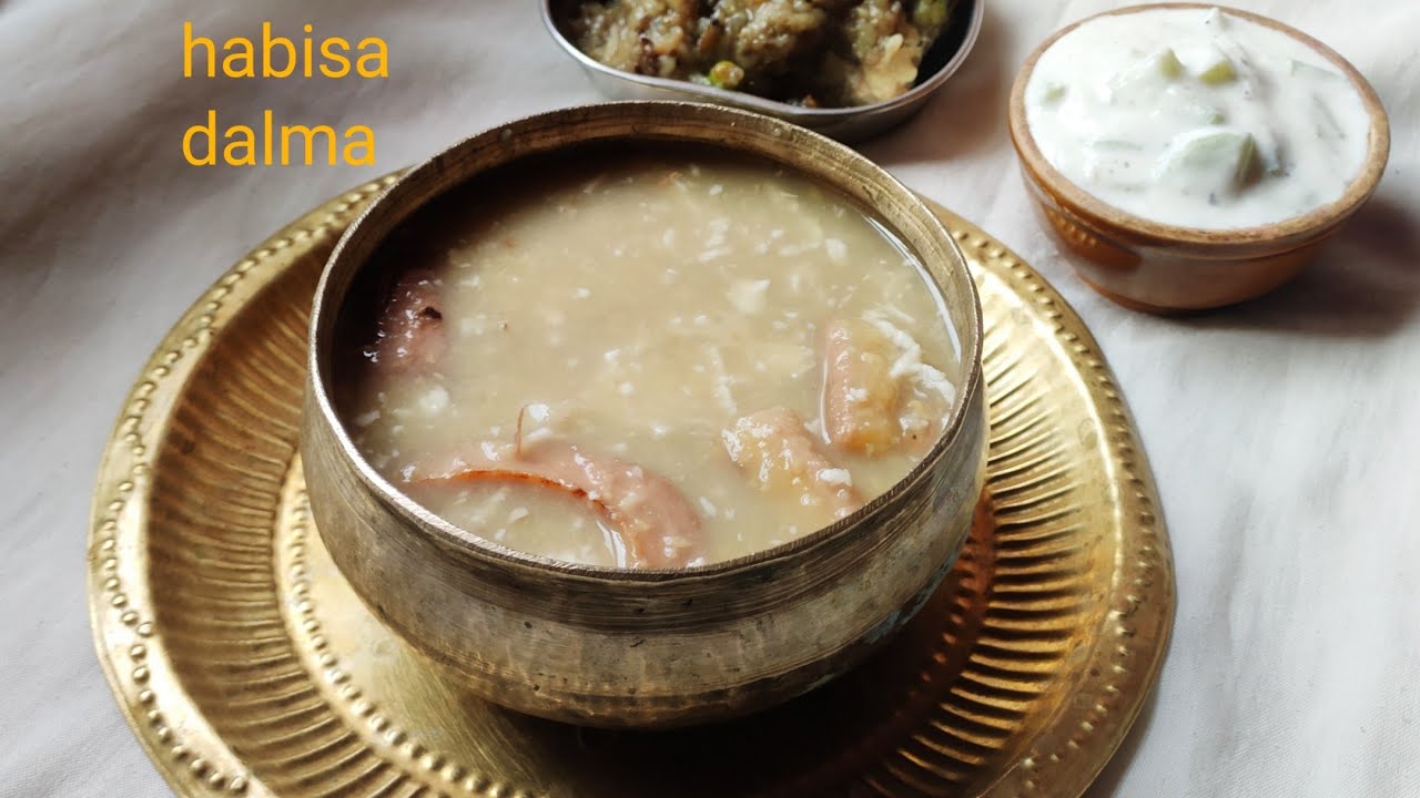 Habisa Dalma Recipe| Authentic Odia Habisa Recipe by SIL| Yummy NO ...