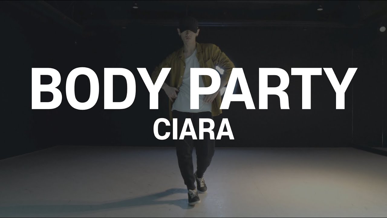 Body Party - Ciara | HAN B Choreography | THE CODE DANCE STUDIO | - YouTube