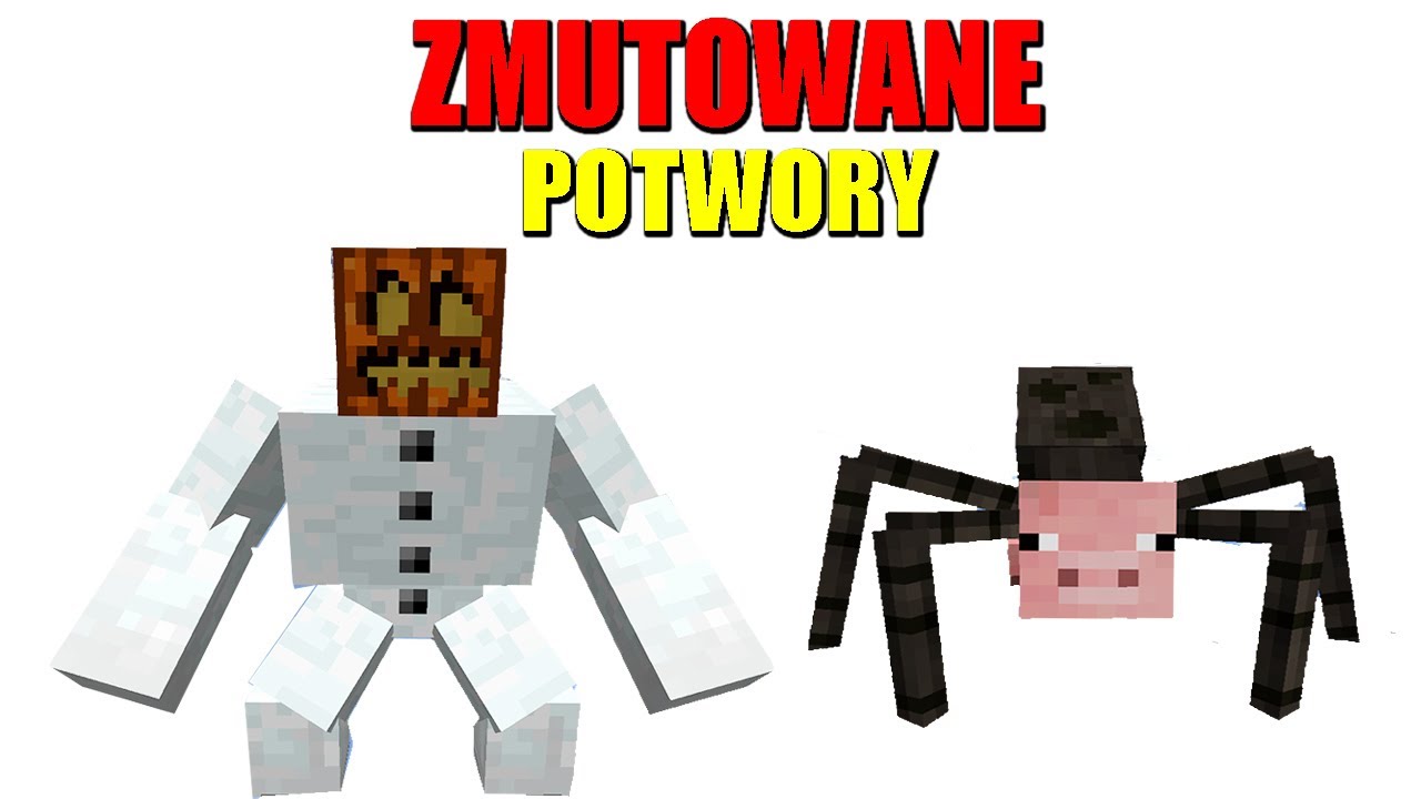 ZMUTOWANE POTWORY W MINECRAFT - YouTube