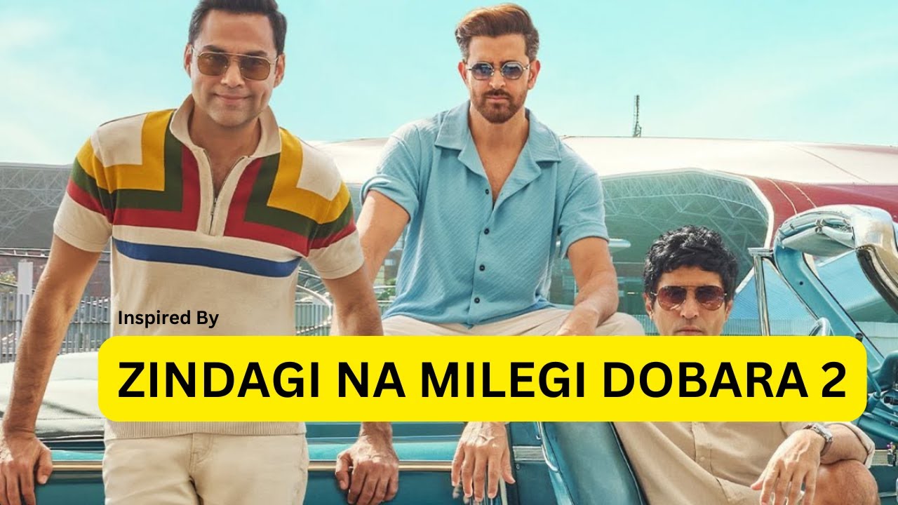 Zindagi Na Milegi Dobara 2 | Title Track Released | Hindi-Spanish ...