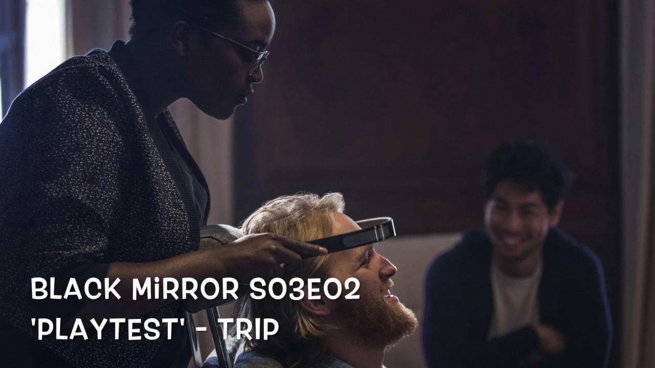 Black Mirror soundtrack Playtest - Trip - YouTube