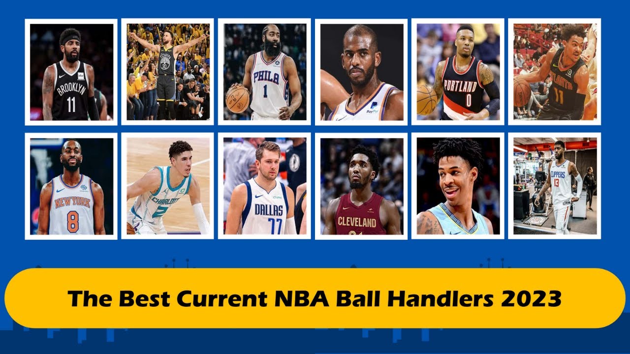The Best NBA Ball Handlers in Current Season | The Best Current NBA ...