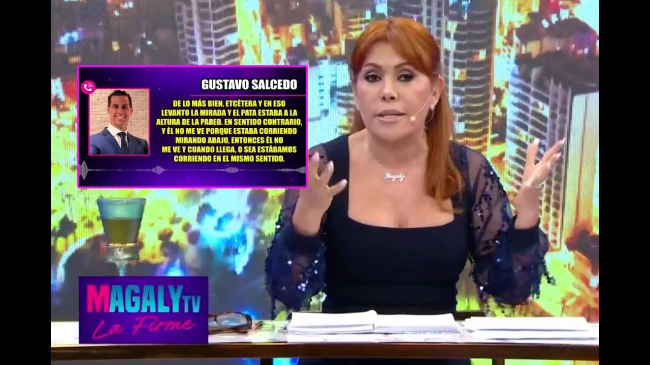 Magaly Medina sobre audios de Gustavo Salcedo: "Lo grabamos para ...