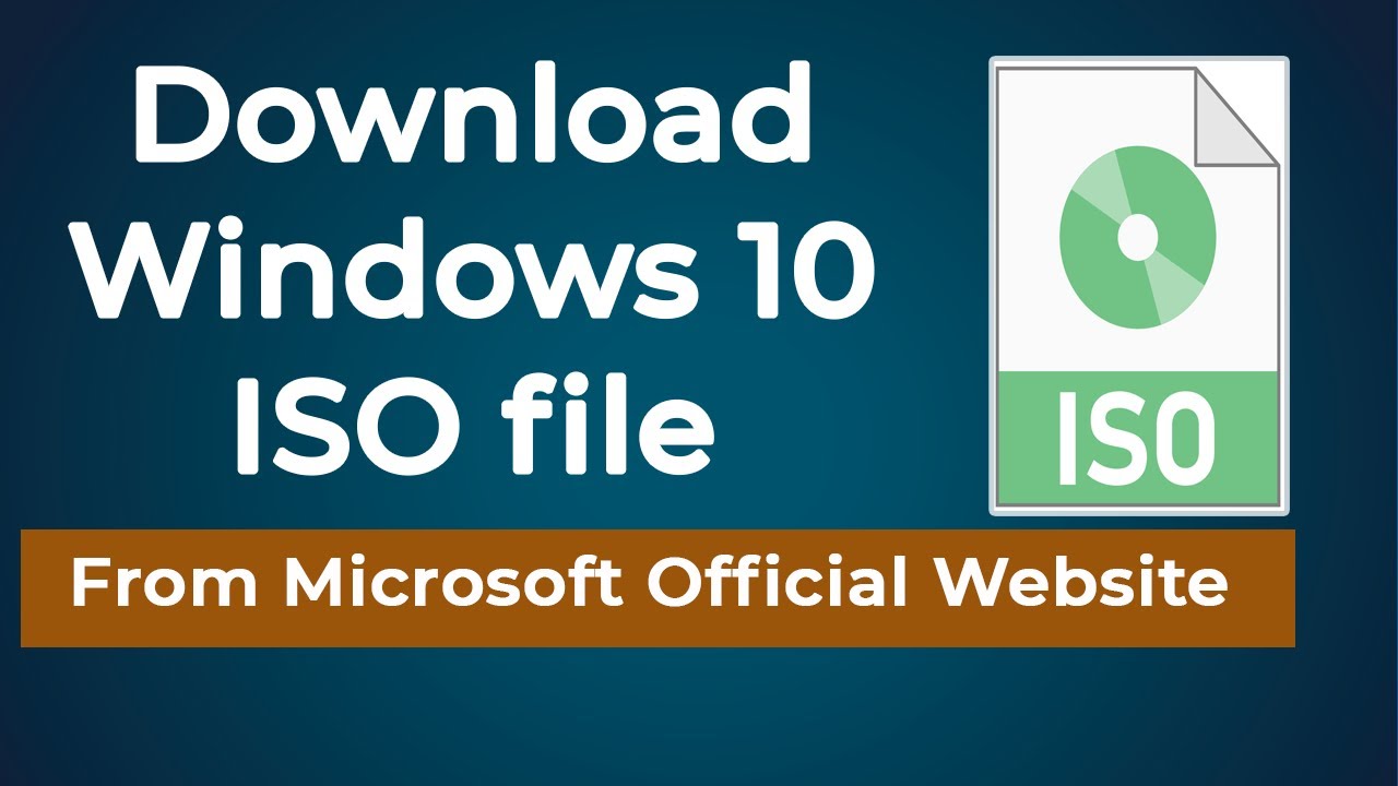 Download Windows 10 ISO image file from Microsoft Official Website for ...