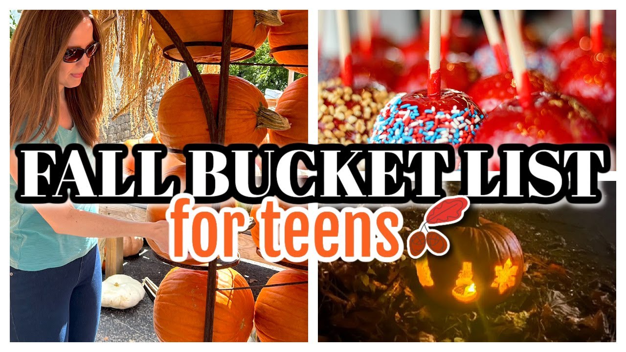 UNIQUE FALL ACTIVITIES TO DO WITH TEENS | FALL BUCKET LIST IDEAS ...