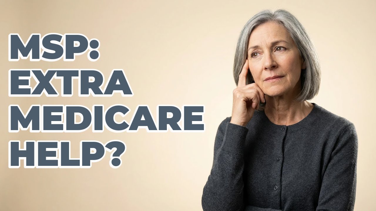 Can You Get Extra Help With Medicare Through An MSP? - YouTube