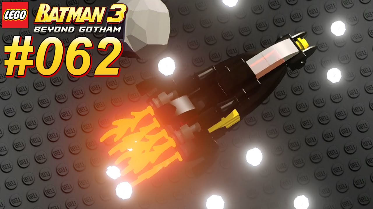LEGO BATMAN 3 JENSEITS VON GOTHAM #062 Bat Rocket ★ Let's Play LEGO ...