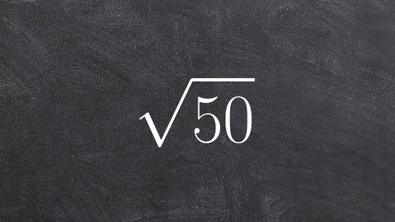 Simplify the Root of a Number | Simplify Mathematics, Root(50) - YouTube