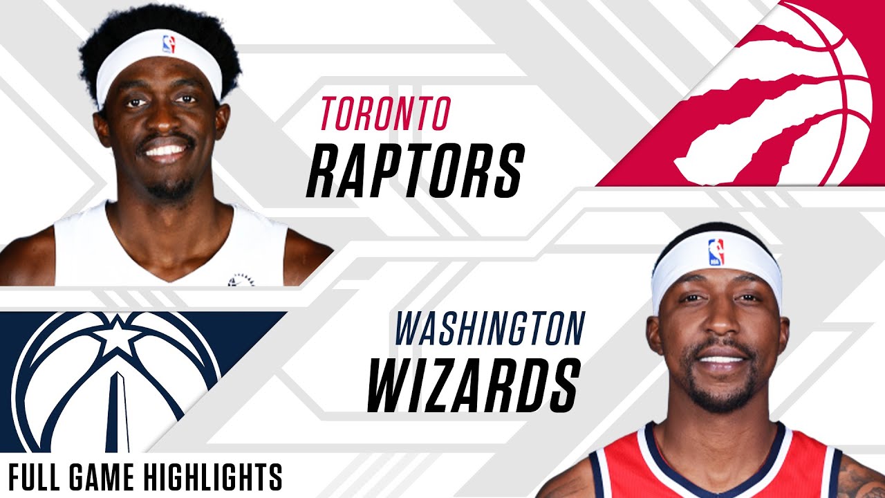 Washington Wizards vs. Toronto Raptors | Full Game Highlights - YouTube