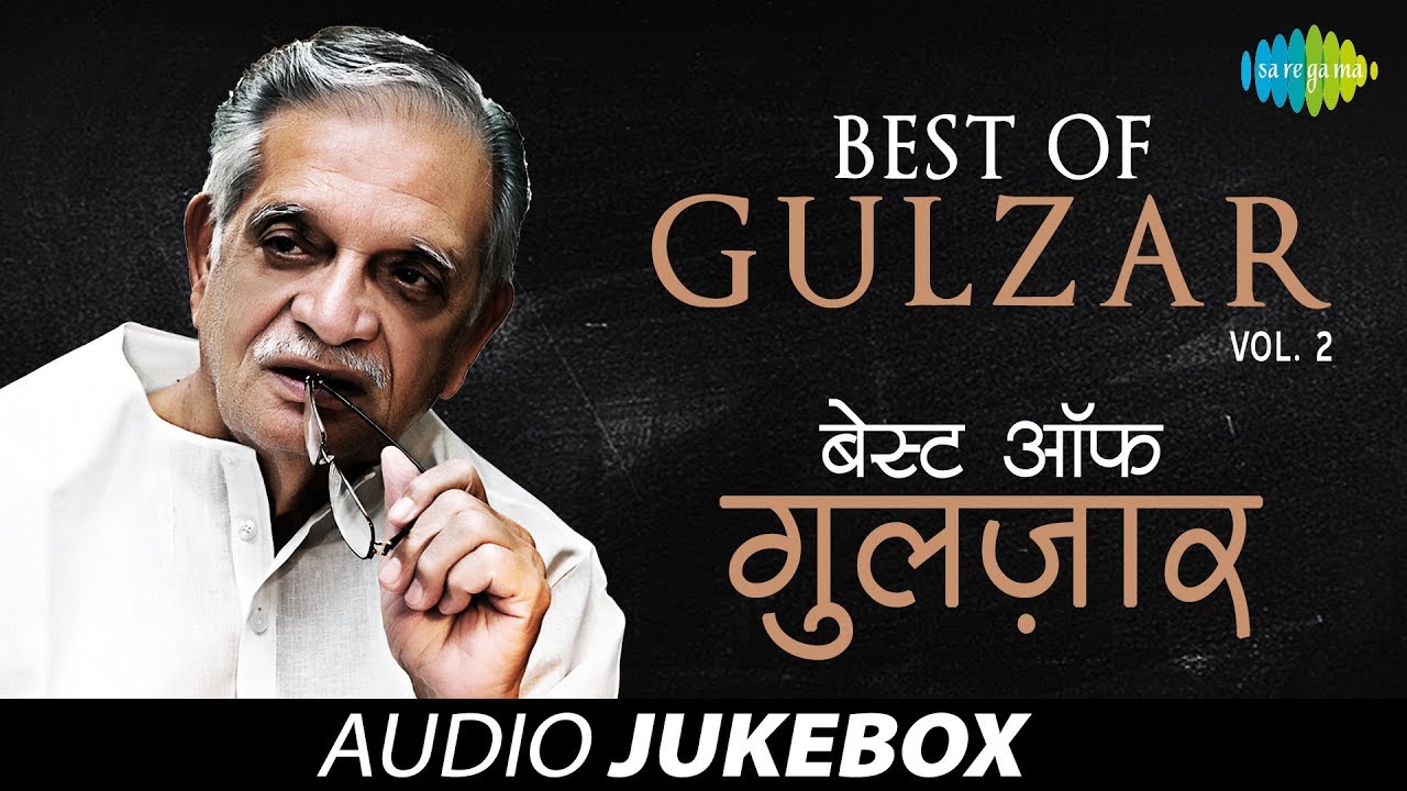 Top Gulzar Ghazals | Ghazal Poet Hits | Audio Jukebox - YouTube
