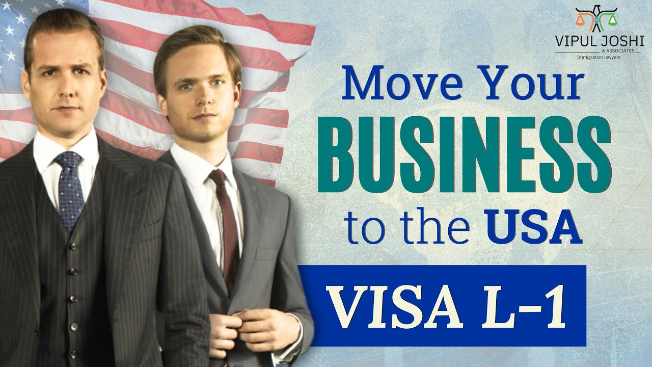 How to Apply for L1 Visa | Business Expansion Guide by Vipul Joshi ...