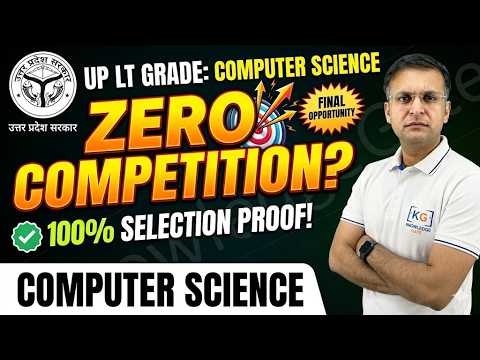 UP LT Grade Computer Science: ZERO Competition! (100% Selection Proof + 3-Point Plan)