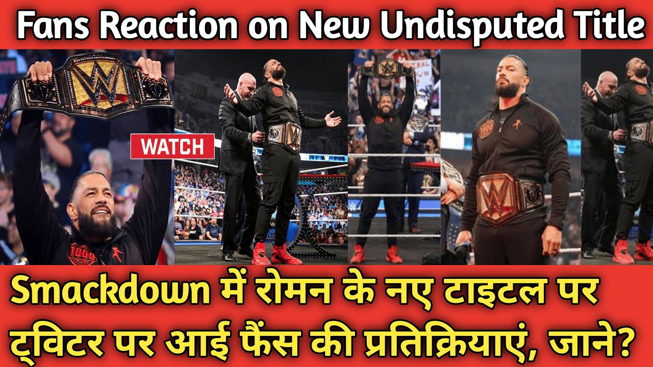 Fans Reaction on New Undisputed Title for Roman Reigns | Reaction on ...