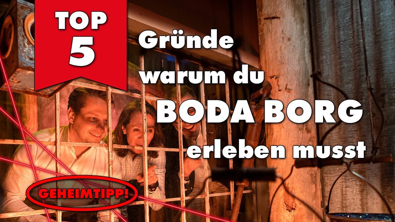 5 Gründe Boda Borg zu besuchen! - YouTube