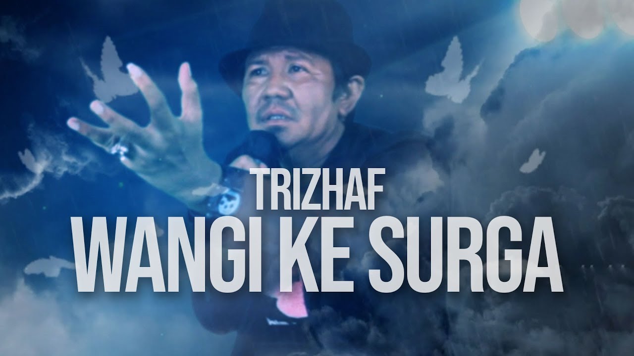 Wangi Ke Surga - Trizhaf ( Official Music Video ) - YouTube