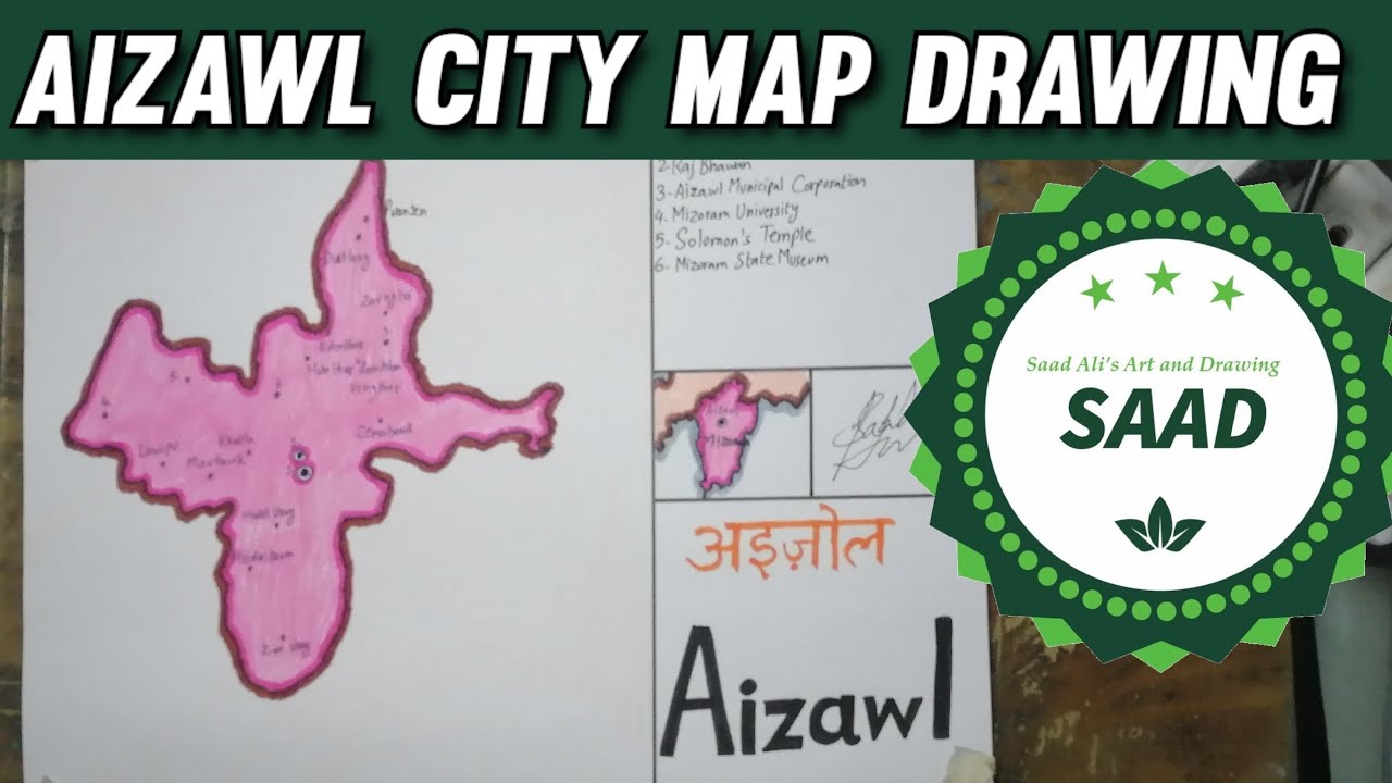 How to draw Aizawl city map drawing SAAD - YouTube