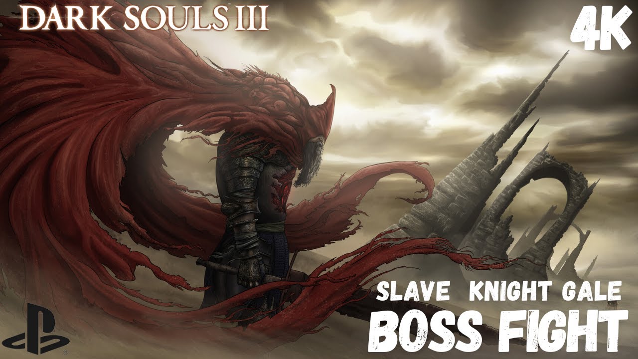 Slave Knight Gael Boss Fight – Dark Souls III: The Fire Fades Edition ...