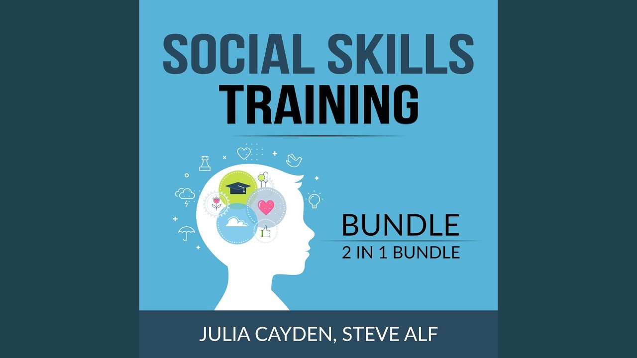 Chapter 3 - Social Skills Training Bundle - 2 in 1 Bundle: Improving ...