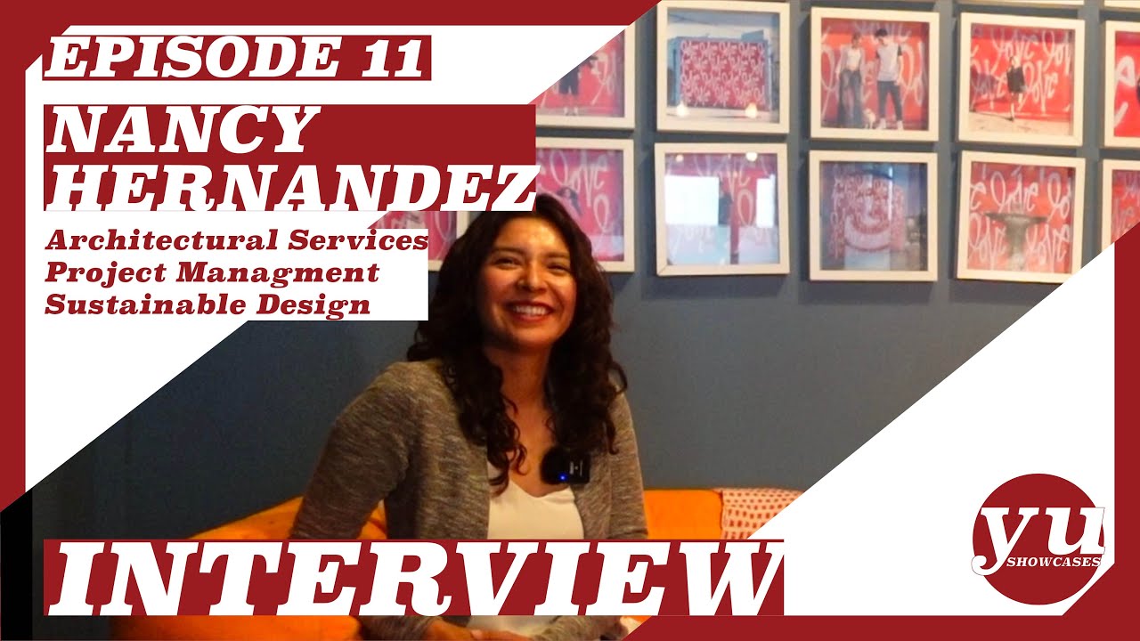 Episode 11 yuInterview: Nancy Hernandez [HDZ Principal, Architectural ...