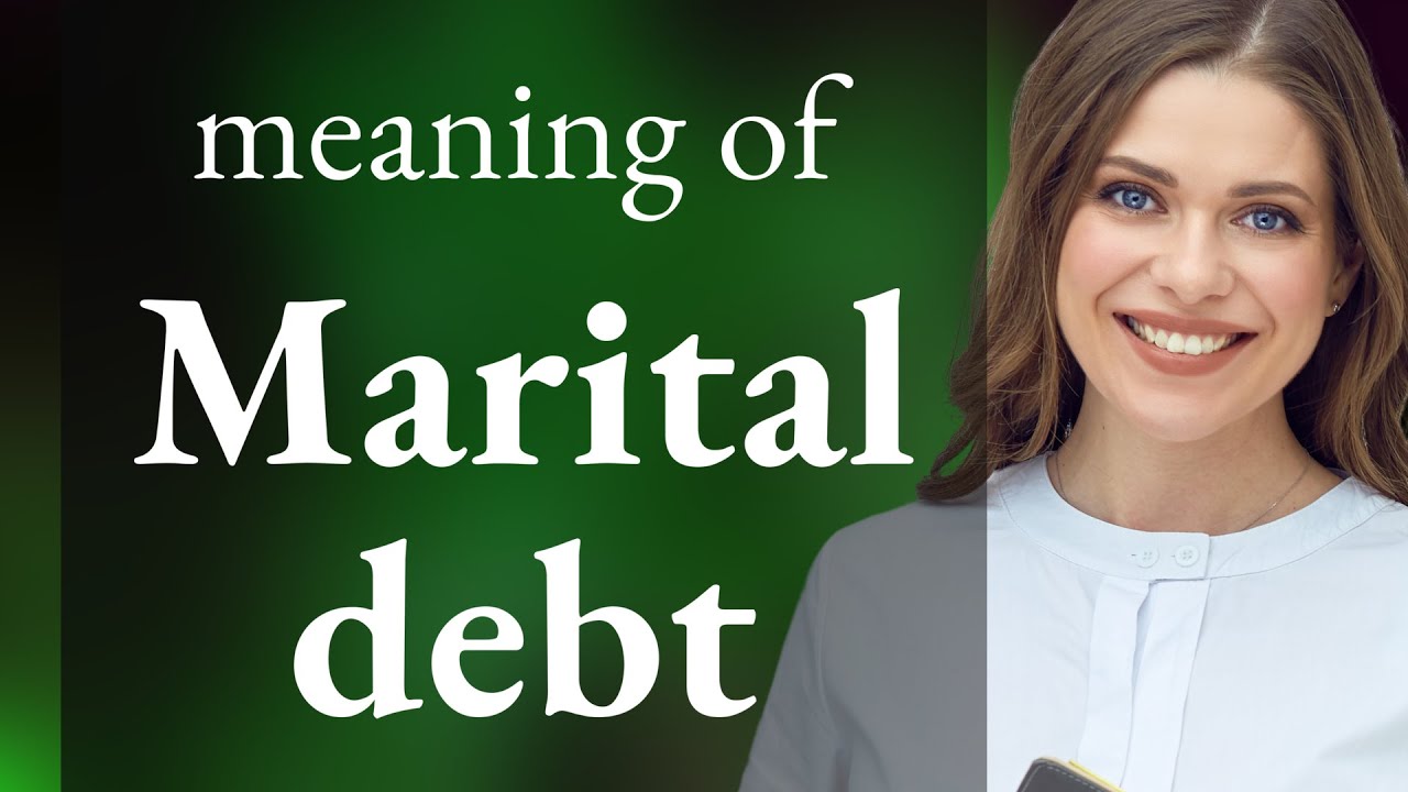 Understanding "Marital Debt" in English - YouTube