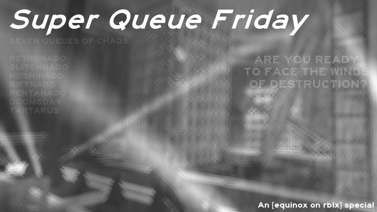 Super Queue Friday - February Edition - YouTube