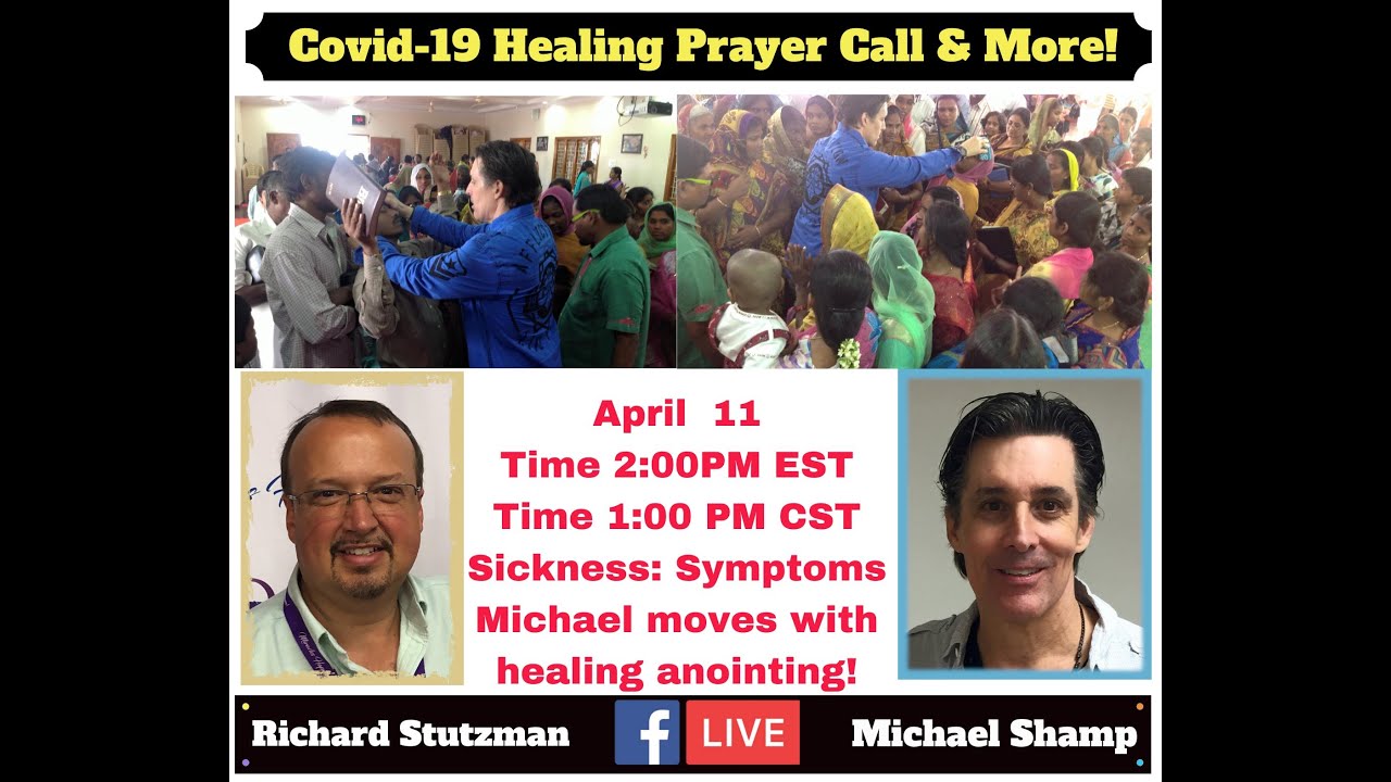 Richard Stutzman and Michael Shamp Prays for Covid-19 and more! Episode ...