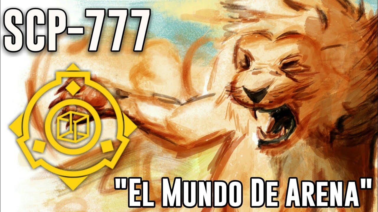 SCP-777: "El Mundo De Arena" | [Español Latino] Loquendo - YouTube