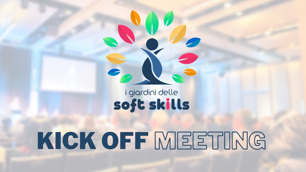 I giardini delle soft skills - KICK OFF MEETING 29/09/20 - YouTube