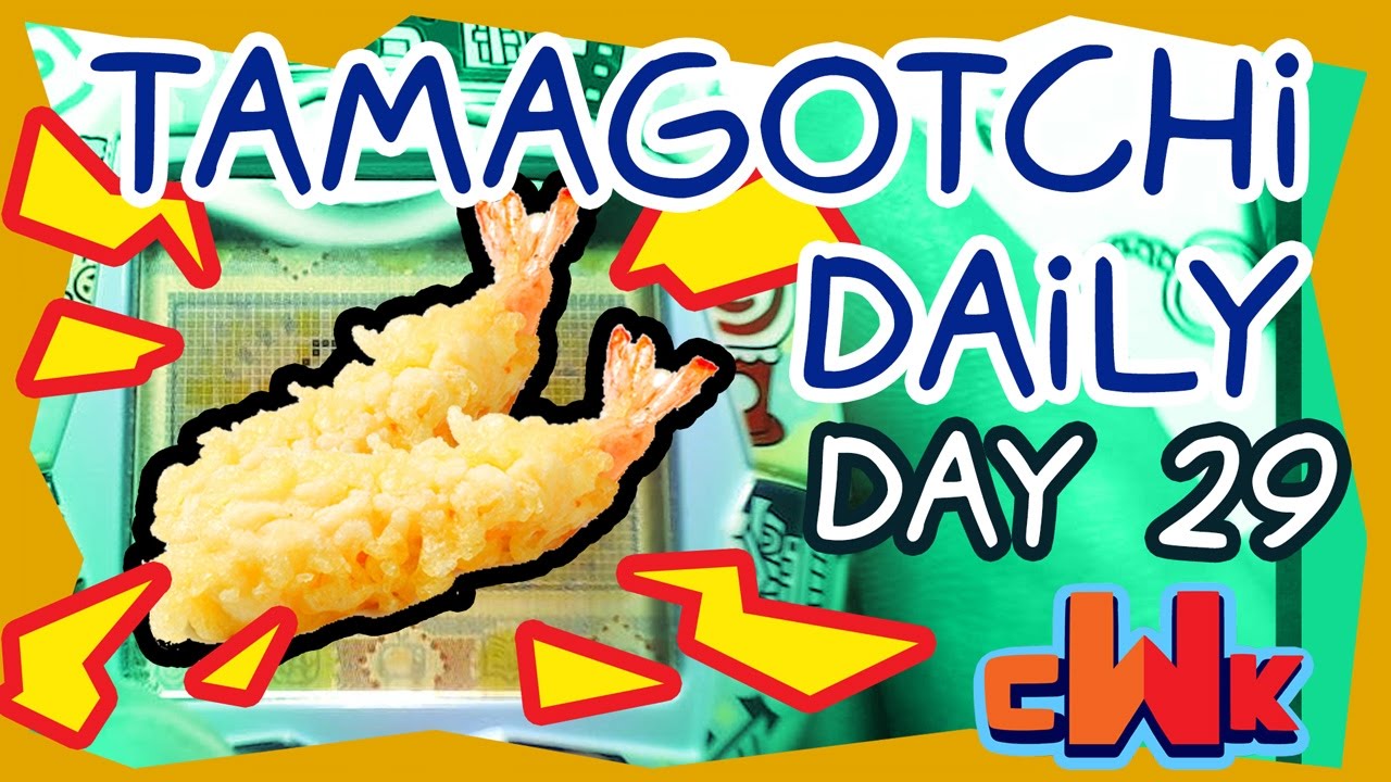 LET'S TAMAGO - Tempura (Daily Tamagotchi Diary Day 29) - CWK - YouTube