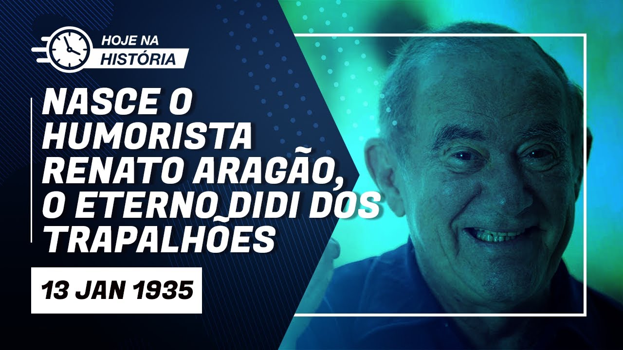 Hoje na História | 13 Jan 1935 - Nasce o Humorista Renato Aragão, o ...