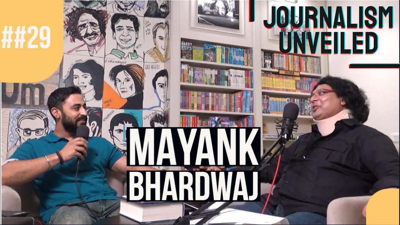 Pod/c #28 : Mayank Bharadwaj (Sr. Journalist @Reuters I Raconteur ) - YouTube