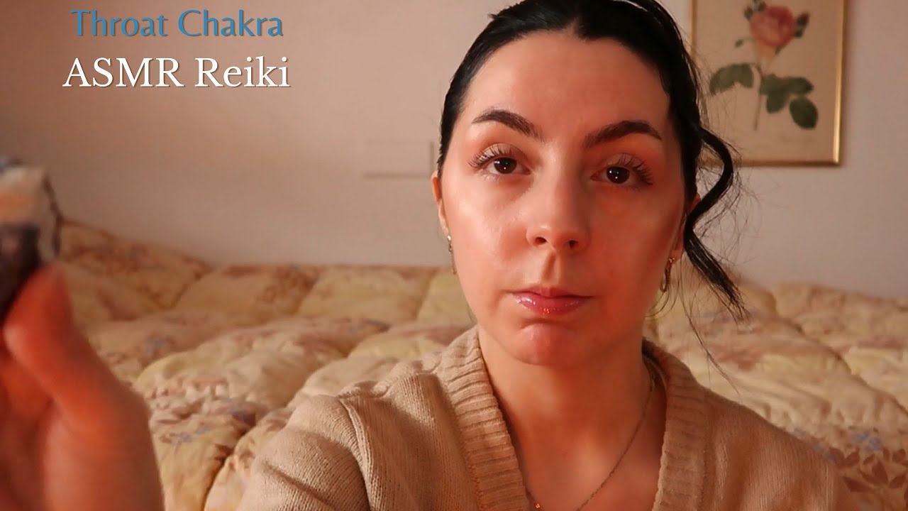 ASMR Reiki｜Throat chakra｜truthfull｜strong voice｜communication｜authentic ...