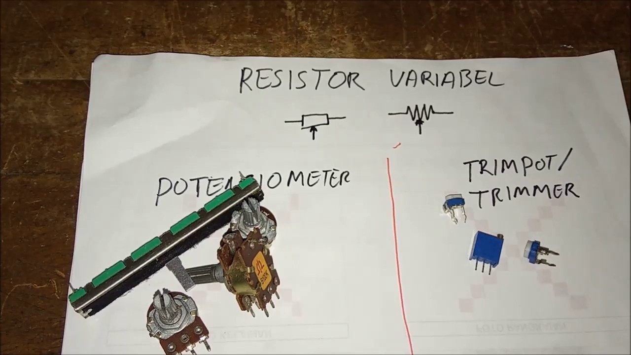 Elektronika Dasar Part 3; Variabel Resistor ; VLOG. 037 - YouTube