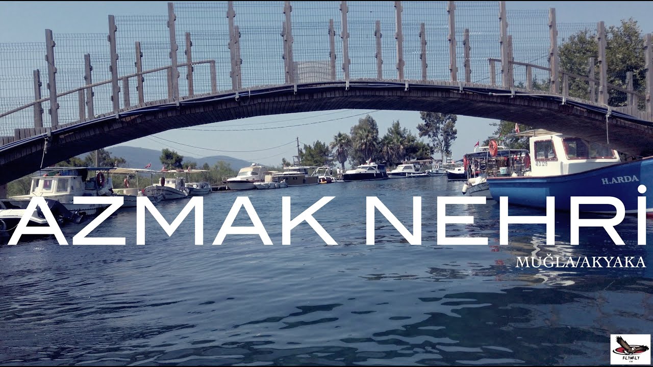 Akyaka Azmak Nehri | Akyaka Turkey/Muğla 4K - YouTube