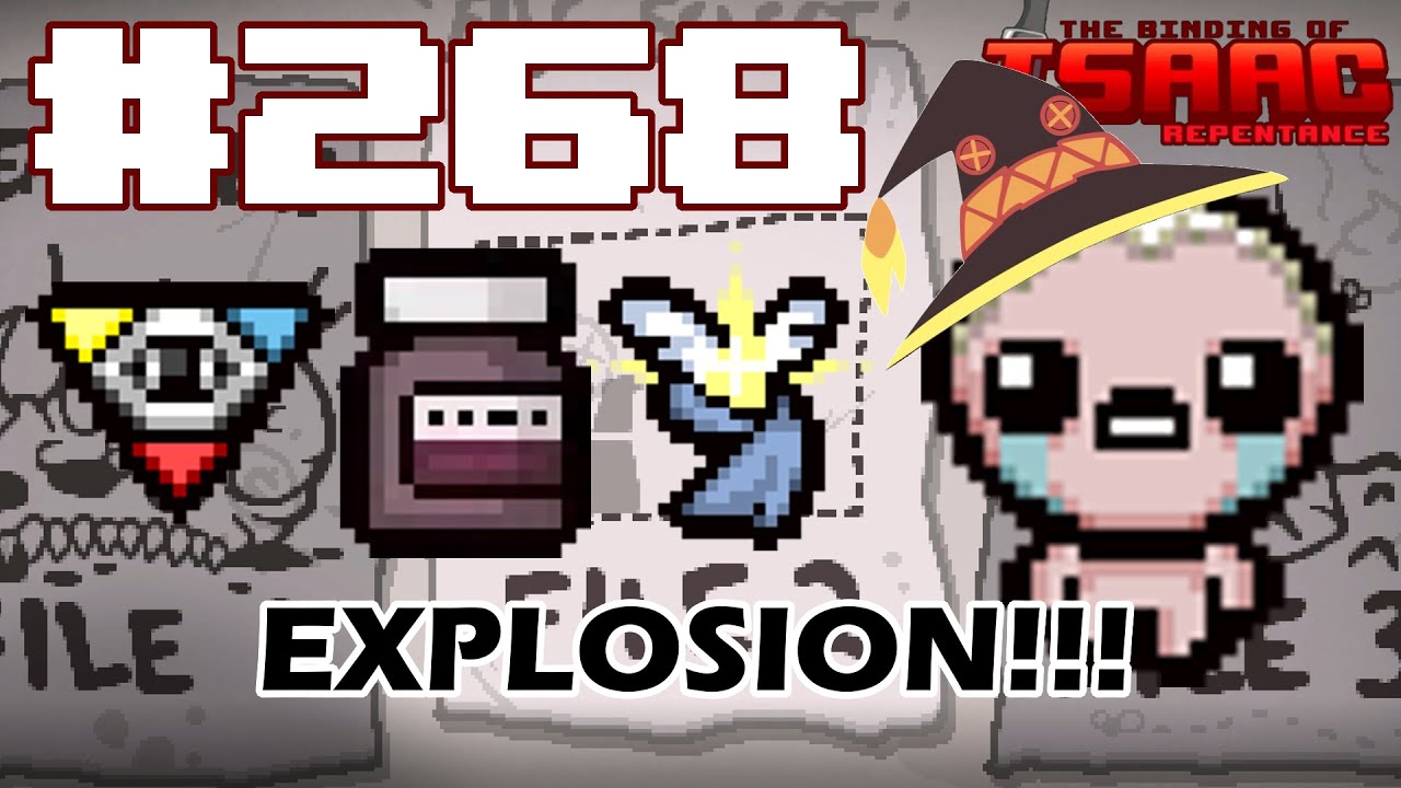 EXPLOSION!!! - The Binding of Isaac: Repentance - New File #268 - YouTube