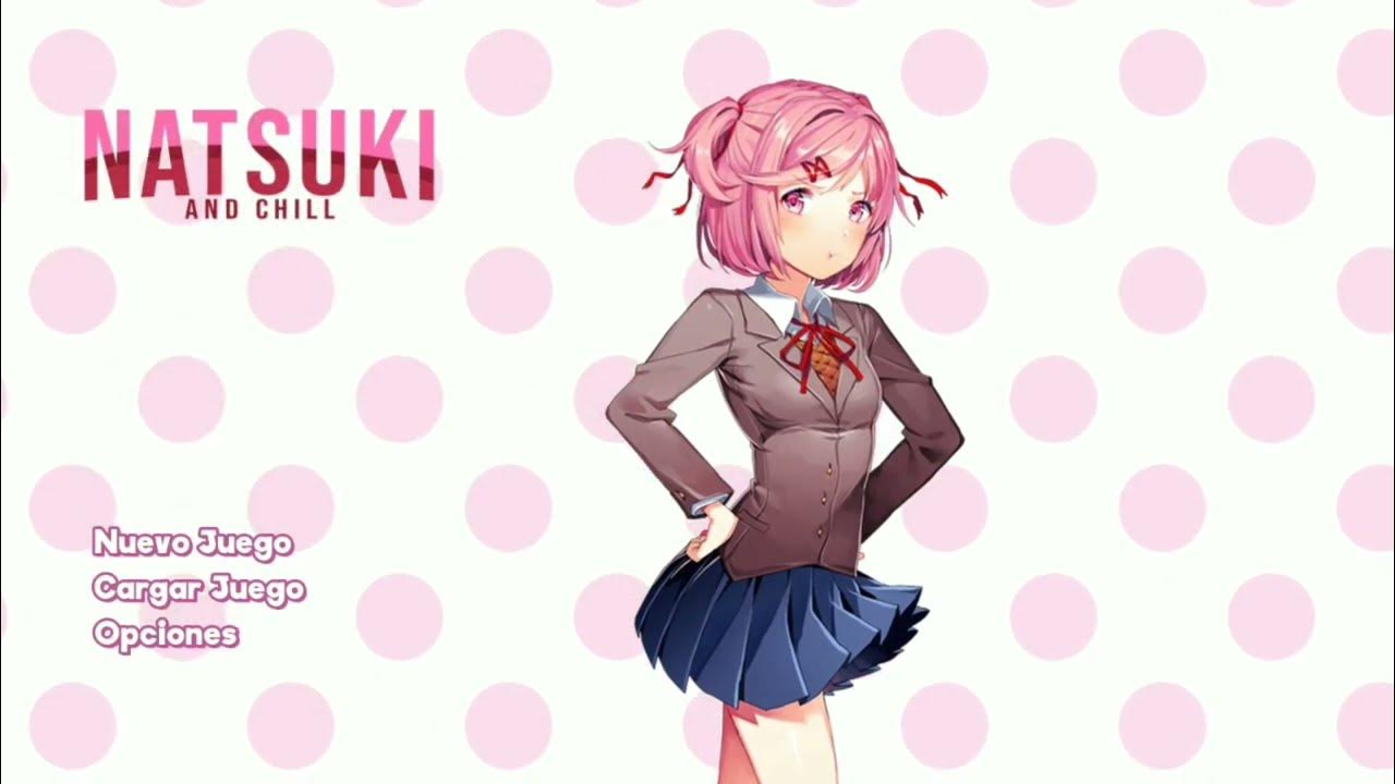 UM INÍCIO INESPERADO!| DDLC NATSUKI AND CHILL MOD (Parte 1) doki doki (mod em espanhol) 18 ...